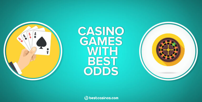 Casino Games with Best Odds | How To Find Best Odds Casino Games